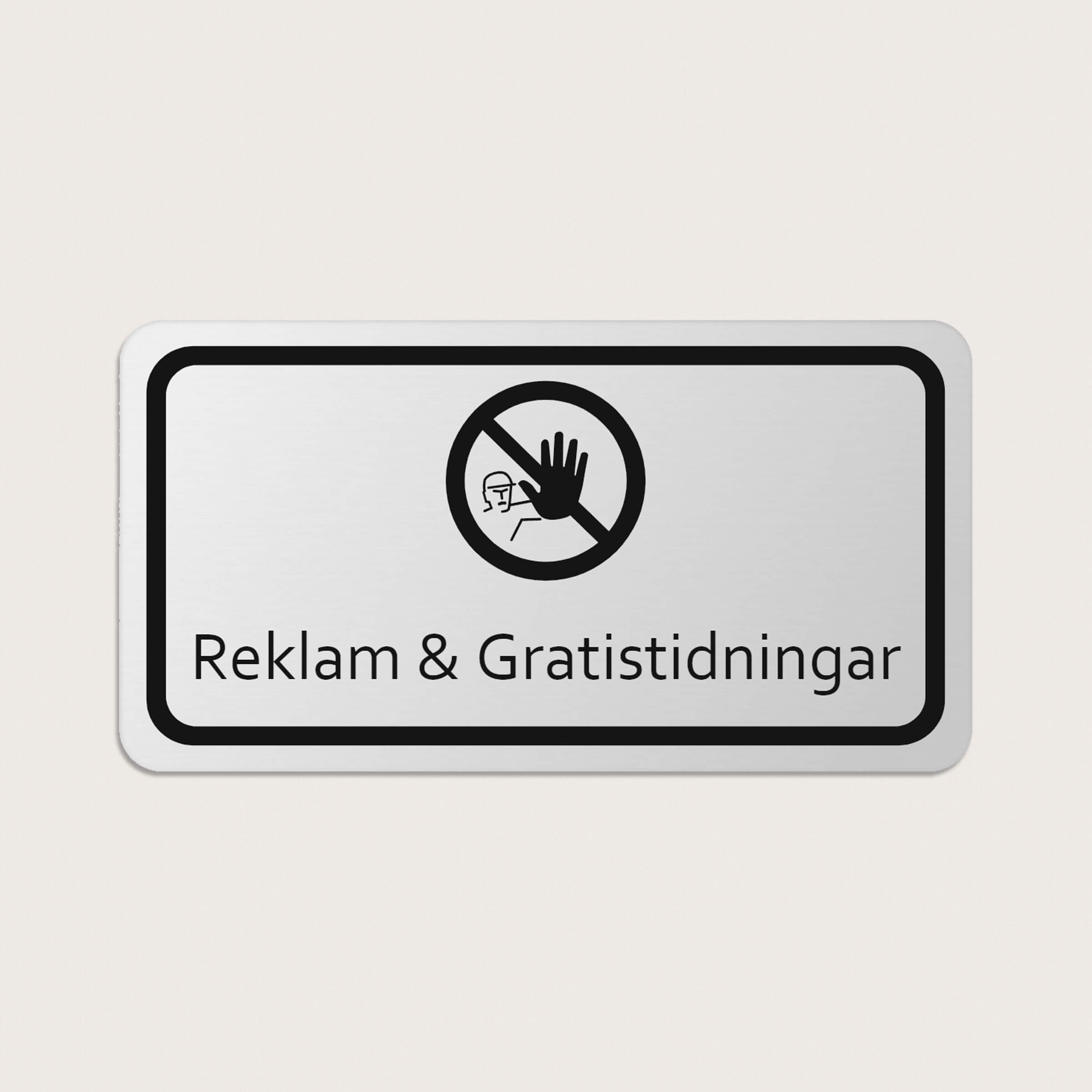 Ingen reklam tack skylt i Aluminium 100 x 53 mm - JCGT