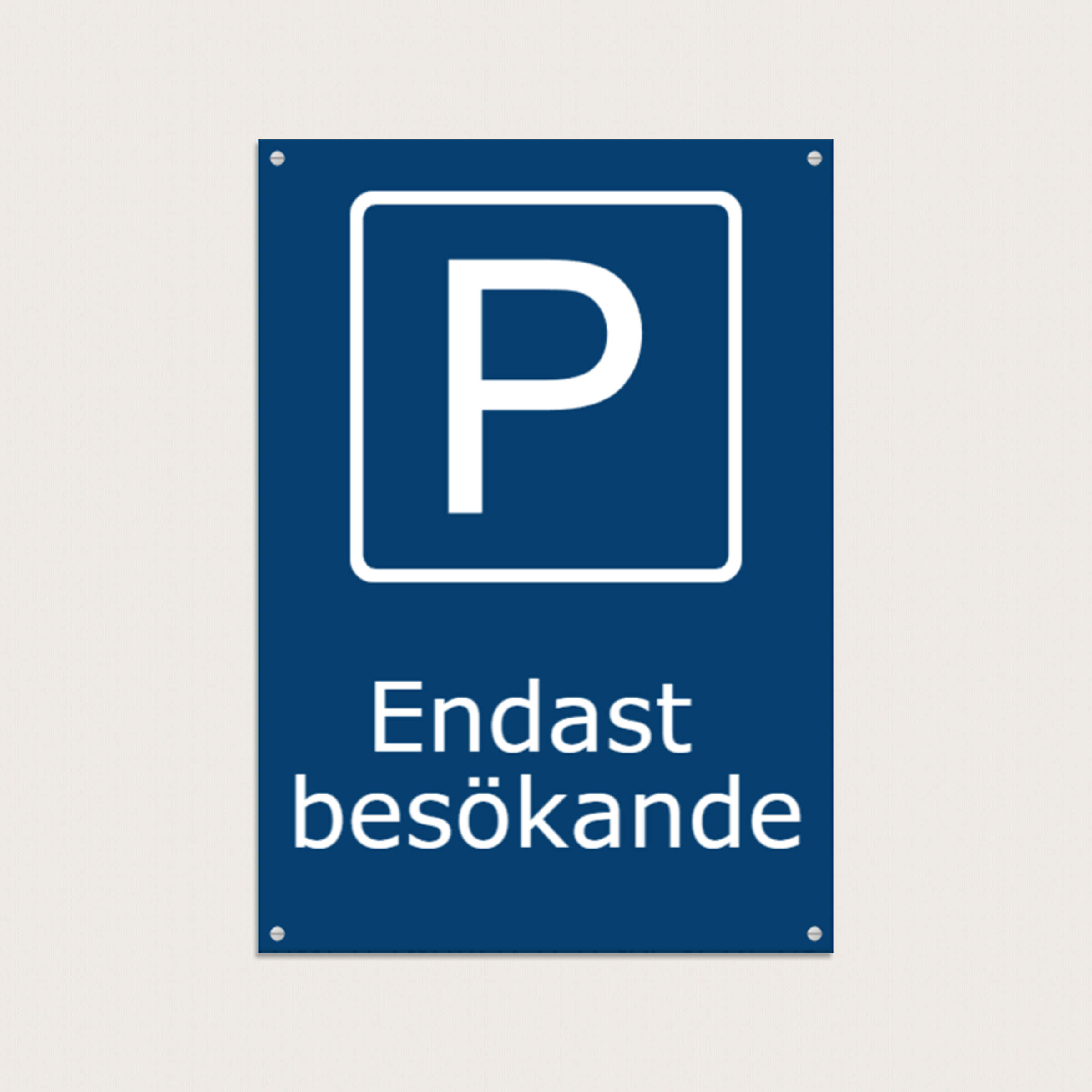 Parkeringsskylt Endast besökande 210 x 297 mm - JCGT